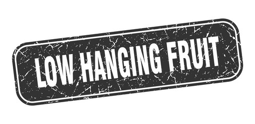 Low hanging fruit stamp label Royalty Free Vector Image