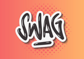 Swag label sign logo hand drawn lettering type Vector Image