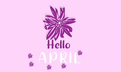 Hello april month Royalty Free Vector Image - VectorStock