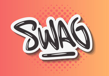 Swag label sign logo hand drawn lettering type Vector Image