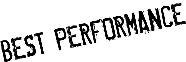 Best performance rubber stamp Royalty Free Vector Image