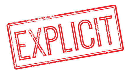 Explicit red rubber stamp on white Royalty Free Vector Image