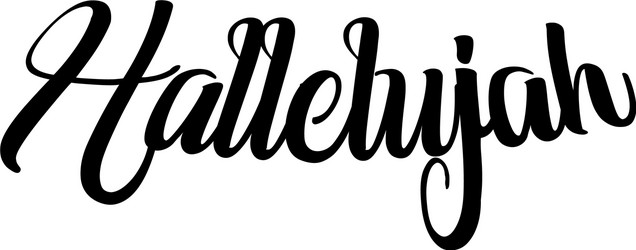 Hallelujah text design for print Royalty Free Vector Image