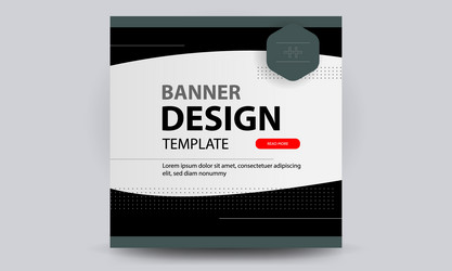Design banner square template editable black Vector Image