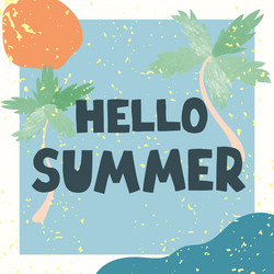 Hello summer - fun hand drawn poster Royalty Free Vector
