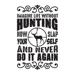 Bow Hunting Quotes And Sayings