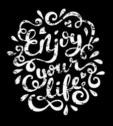 Enjoy your life Royalty Free Vector Image - VectorStock