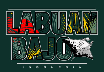 Labuan bajo writing with leaves inside Royalty Free Vector