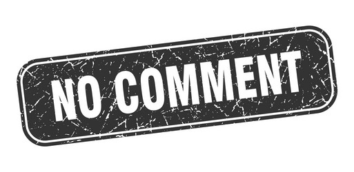 No comment stamp label round grunge Royalty Free Vector