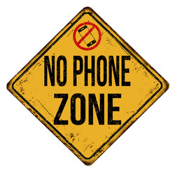 Warning no phone zone vintage rusty metal sign Vector Image