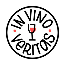 In vino veritas latin phrase truth wine text Vector Image