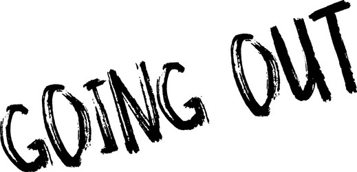 Going out rubber stamp Royalty Free Vector Image