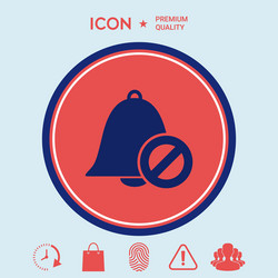 No bell icon prohibition sign stop symbol Vector Image