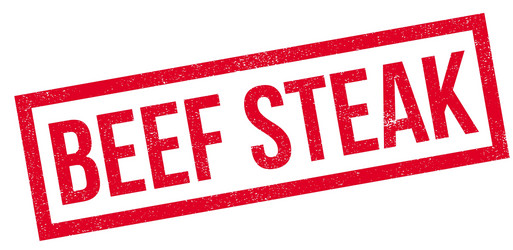 Beef steak rubber stamp Royalty Free Vector Image