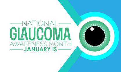 National glaucoma awareness month template eye Vector Image