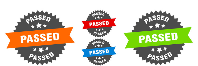 Passed stamp sign label set Royalty Free Vector Image
