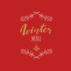 Winter menu handwritten calligraphy emlem logo Vector Image