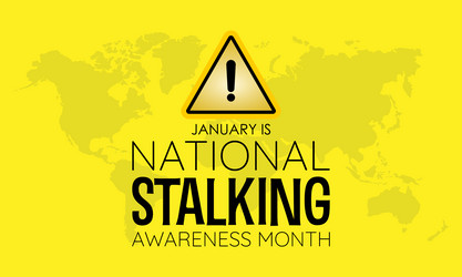 National stalking awareness month template Vector Image