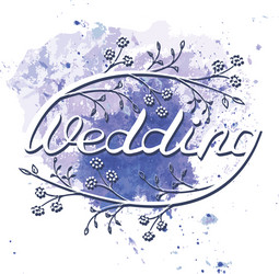 Wedding hand lettering Royalty Free Vector Image