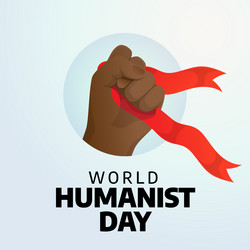 Graphic of world humanist day good Royalty Free Vector Image