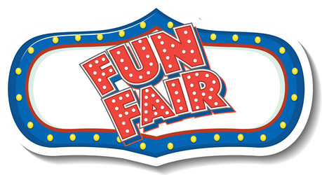 Sticker template with funfair banner isolated Vector Image