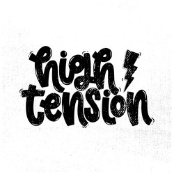 High tension lettering Royalty Free Vector Image