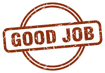 Good job stamp Royalty Free Vector Image - VectorStock