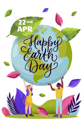 Happy earth day calligraphy lettering banner Vector Image