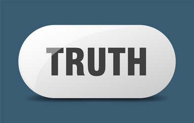 Truth button square 3d push Royalty Free Vector Image