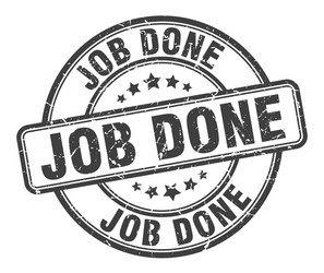 Job done round grunge black stamp Royalty Free Vector Image
