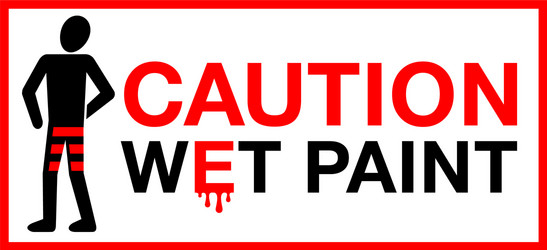 Caution wet paint sign Royalty Free Vector Image