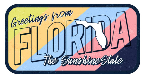 Welcome to florida vintage rusty metal sign Vector Image