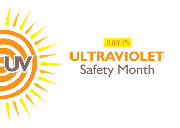 Ultraviolet safety month awareness poster Vector Image