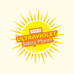 Ultraviolet safety month awareness poster Vector Image