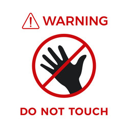 Please do not Touch Vector Images (over 350)