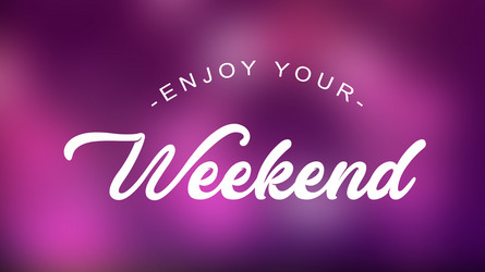 Enjoy Weekend Vector Images (over 8,500)