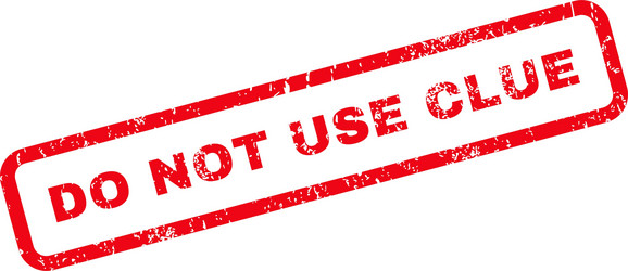 Do not use clue rubber stamp Royalty Free Vector Image