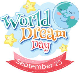 World dream day banner design with cartoon Vector Image