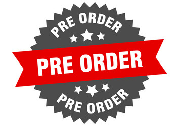 Pre order ribbon round red sign Royalty Free Vector Image