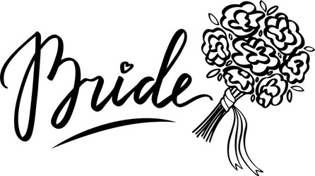 Bride groom lettering wedding modern calligraphy Vector Image
