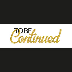 To be Continued Vector Images (over 160,000)