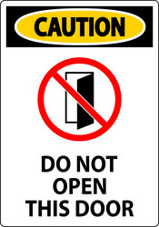 Danger sign do not open this door Royalty Free Vector Image