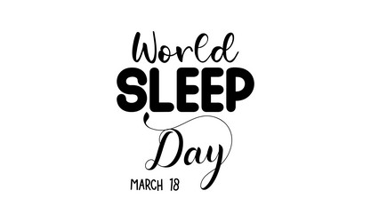 World sleep day healthy life brush calligraphy Vector Image