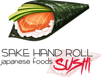 Sake hand roll japanese cuisine traditional food Vector Image