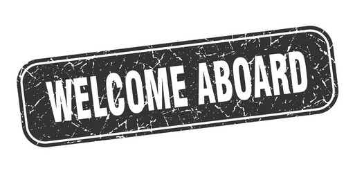 Welcome aboard stamp label round Royalty Free Vector Image