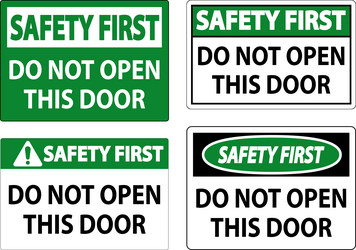 Danger sign do not open this door Royalty Free Vector Image