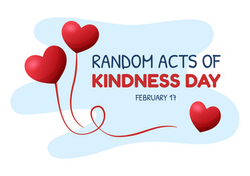 Random acts of kindness on february 17th various Vector Image