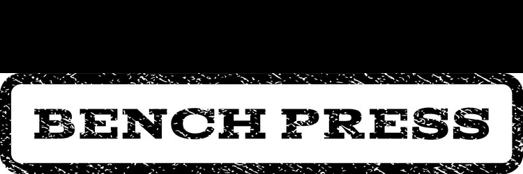 Bench press watermark stamp Royalty Free Vector Image