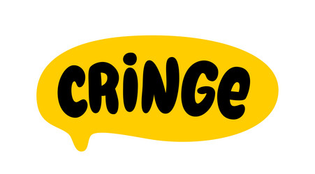 Cringe word Royalty Free Vector Image - VectorStock