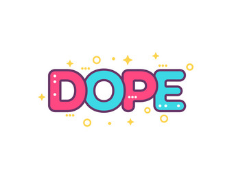 Dope Vector Images (over 21,000)